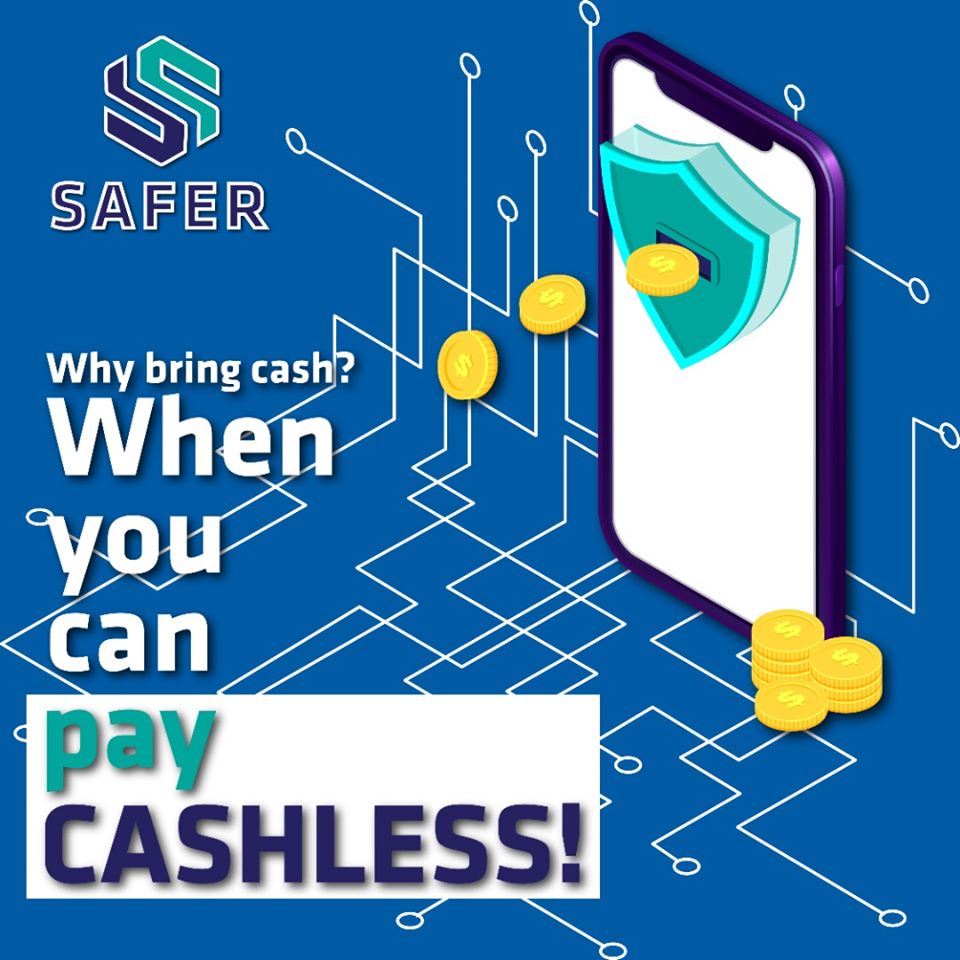 Go Cashless With Safer