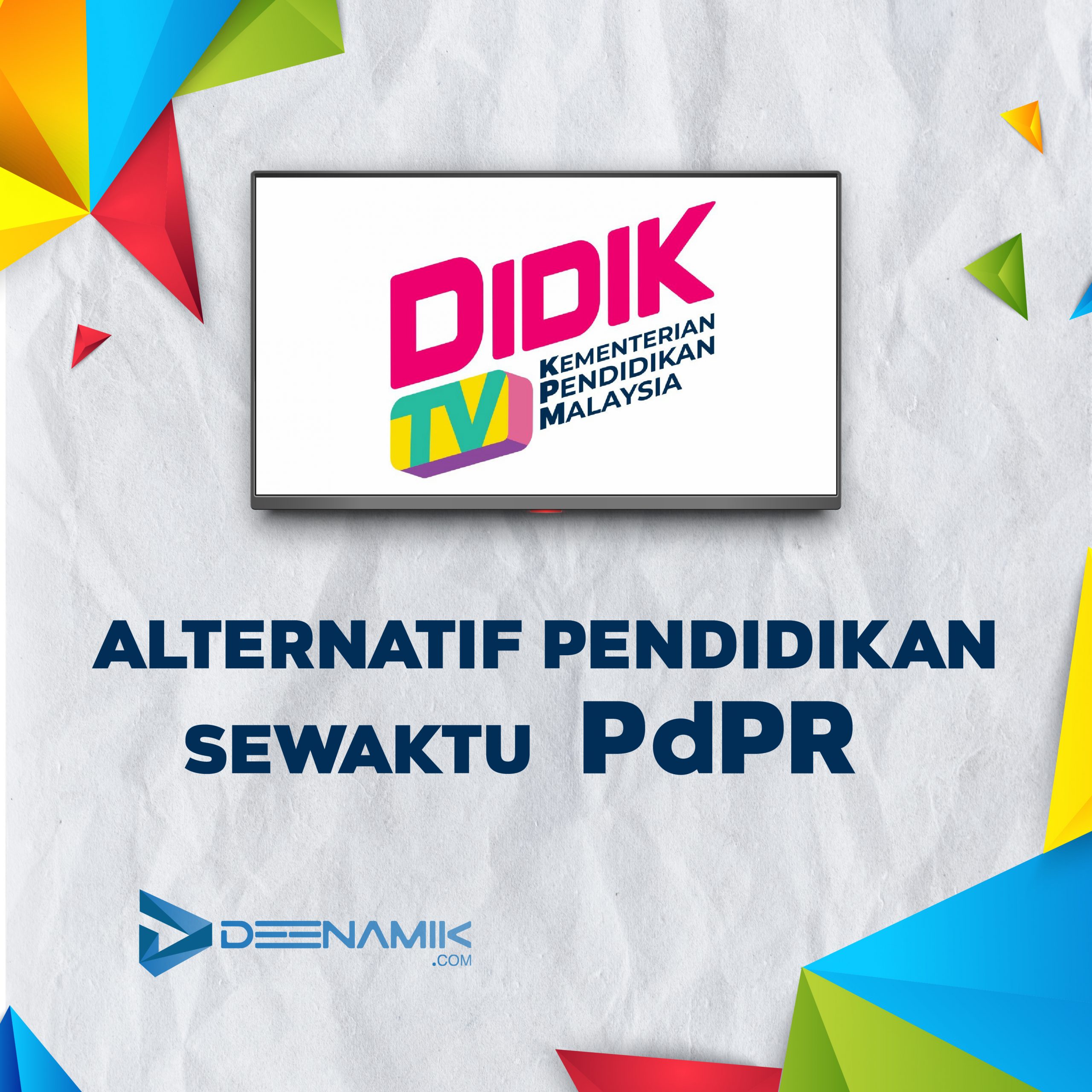 DidikTV Alternatif Pendidikan Sewaktu PdPR