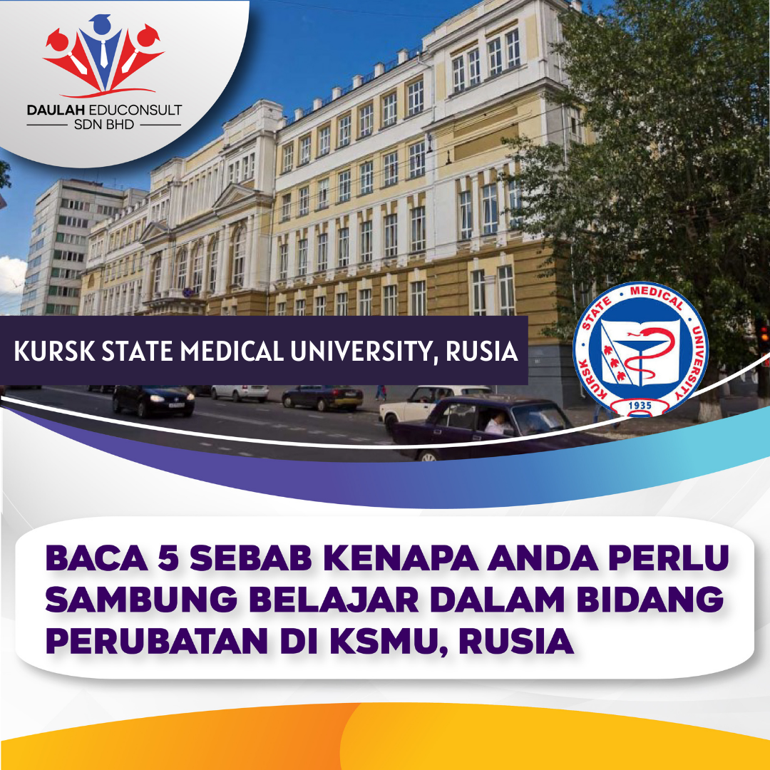 Baca 5 Sebab Anda Perlu Sambung Belajar Dalam Bidang Perubatan Di KSMU ...