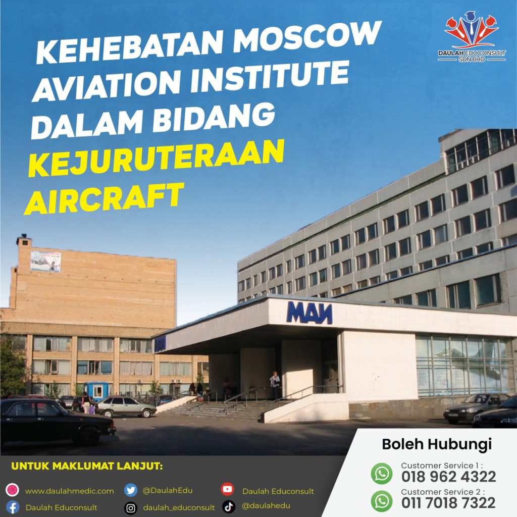 Kehebatan Moscow Aviation Institute dalam Bidang Kejuruteraan Aircraft